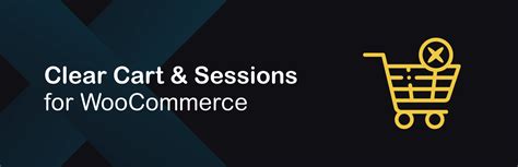 Best Plugins For Clearing Woocommerce Carts Plugins