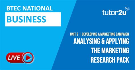 Analysing And Applying The Market Research Pack Btec National Business Unit 2 Livestreams
