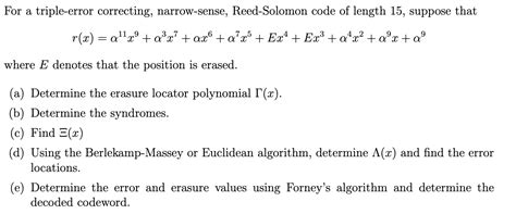 For A Triple Error Correcting Narrow Sense Chegg