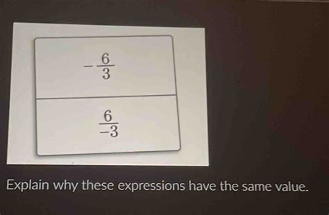 solved explain why these expressions have the same value [algebra]
