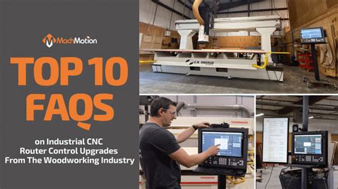 Top FAQs On Industrial CNC Router Control Upgrades MachMotion