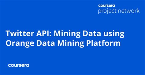 twitter api mining data using orange data mining platform coursya
