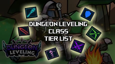 Ultimate Dungeon Leveling Class Tier List With Reasons The Escapist