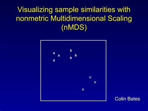 Multidimensional Scaling Nmds Talk Ppt