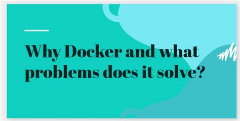 Vaibhav Srivastava On Linkedin 10 Key Problems Docker Solves For