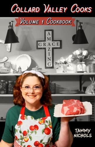 Collard Valley Cooks Volume One Cookbook 2nd Edition Tammy Nichols