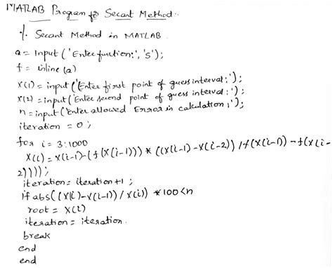 Solved Write Codes For The Following Methods Bisection Method Secant Course Hero