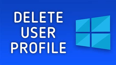 How To Delete User Profile Of An Account In Windows 10