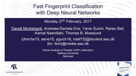 Fast Fingerprint Classification With Deep Neural Networks Ppt