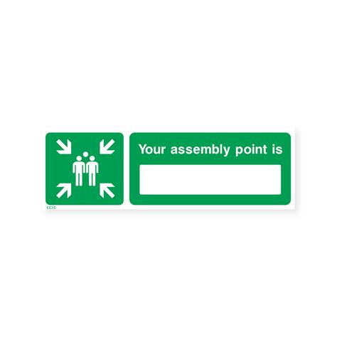 Your Assembly Point Is Sign Safety Signs And Stickers Your Assembly Point Is Sign Safety Signs And Stickers