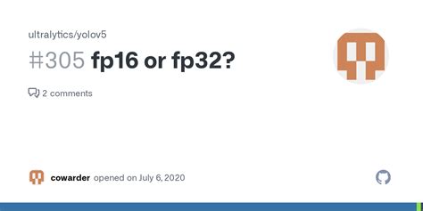 Fp16 Or Fp32 · Issue 305 · Ultralyticsyolov5 · Github