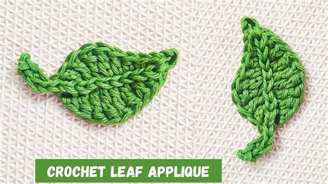How To Crochet Leaves Pattern