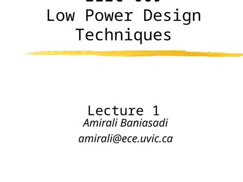 Ppt Elec 669 Low Power Design Techniques Lecture 1 Dokumentips
