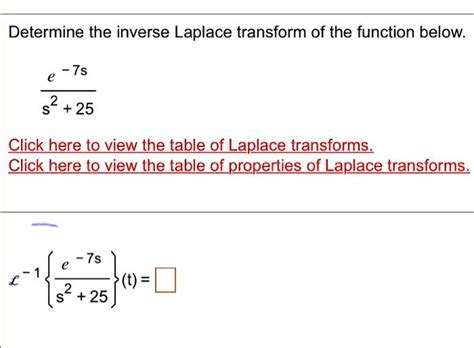 solved determine the inverse laplace transform of the function below