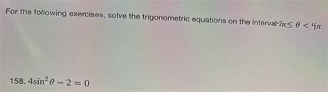 [answered] For The Following Exercises Solve The Trigonometric Kunduz