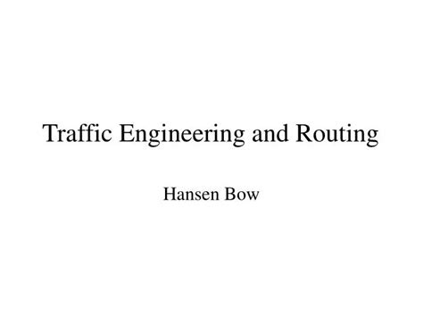 Ppt Traffic Engineering And Routing Powerpoint Presentation Free Download Id346907