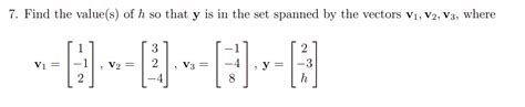 Solved Find The Value S Of H So That Y Is In The Set Chegg Com