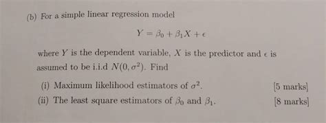 Solved B For A Simple Linear Regression Model Yß0ß1xelon Where