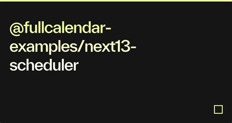 Fullcalendar Examplesnext13 Scheduler Codesandbox