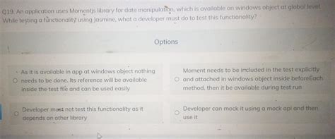 Solved Q19 ﻿an Application Uses Momentjs Library For Date