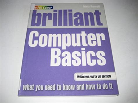 Brilliant Microsoft Vista Computer Basics Matt Powell AbeBooks