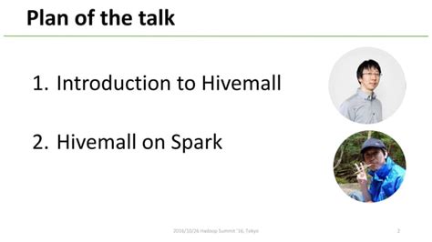 Hivemall Scalable Machine Learning Library For Apache Hive Spark Pig Ppt