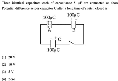 Three Identical Capacitors Each Of StudyX