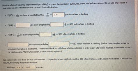 Solved Use The Relative Frequency Experimental Probability To Guess
