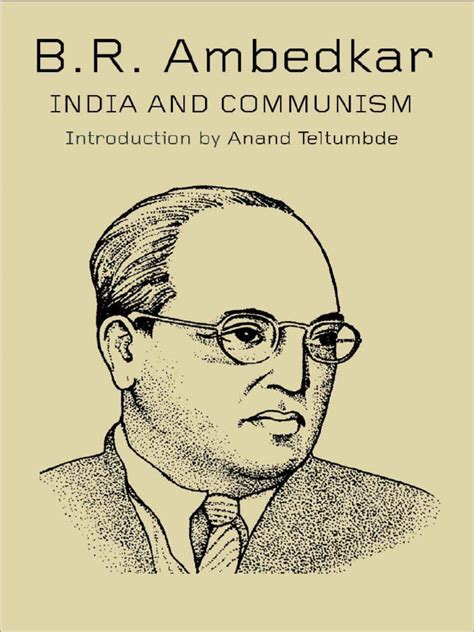 Bhimrao Ramji Ambedkar Anand Teltumbde India And Communism B R Ambedkar Introduction By