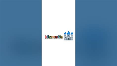 Kizcastle Logo Part 1 Youtube