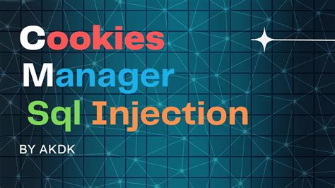 Cookies Manager Sql Injection By Akdk Youtube