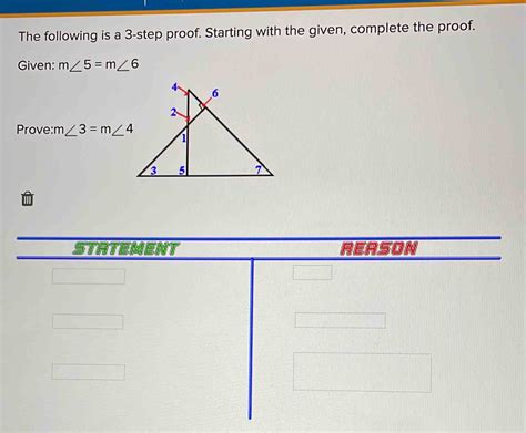 Solved The Following Is A 3 Step Proof Starting With The Given