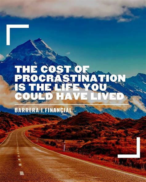 Procrastination Inspriational Quotes Life Motivation Procrastination