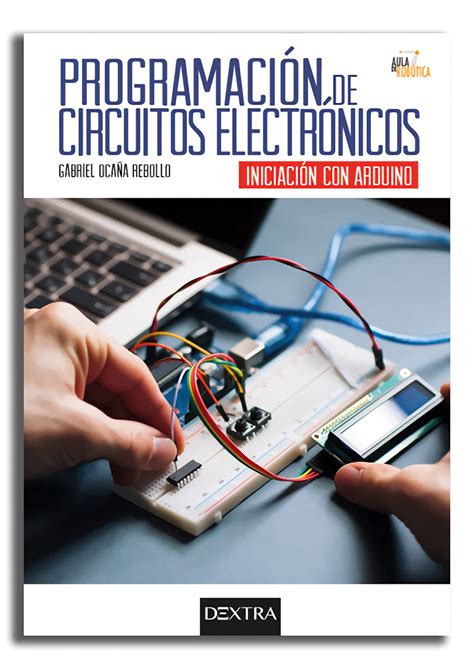 Buy Programación De Circuitos Electrónicos Iniciación Con Arduino