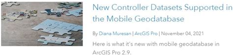 Mobile Geodatabase Enhancements In Arcgis Pro 30