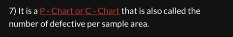 Solved It Is A P Chart Or C Chart That Is Also Called Chegg Com
