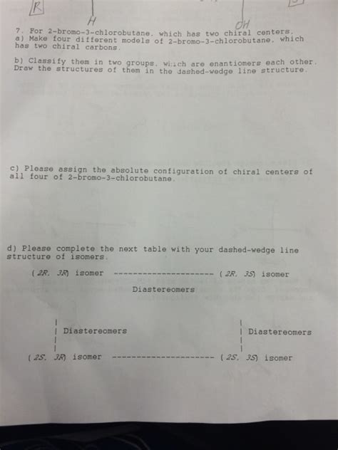Solved For 2 Bromo 3 Chlorobutane Which Has Two Chiral