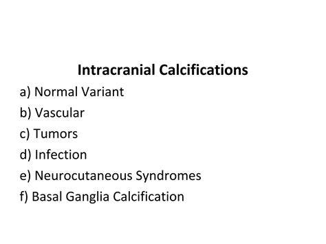 Diagnostic Imaging Of Intracranial Calcifications Ppt Brain And Nervous System Disorders