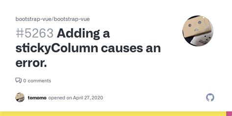 Adding A Stickycolumn Causes An Error · Issue 5263 · Bootstrap Vue