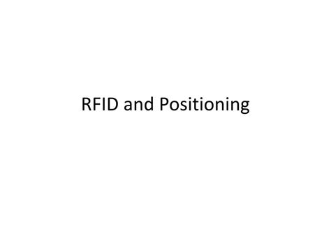 PPT RFID And Positioning PowerPoint Presentation Free Download ID 5135283