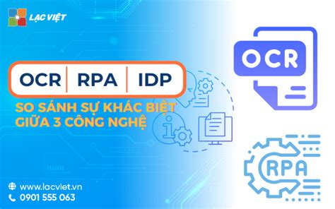 OCR RPA và IDP là gì So sánh sự khác biệt giữa 3 công nghệ