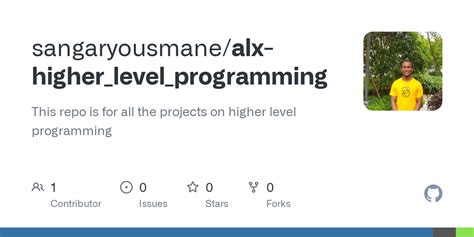 Github Sangaryousmanealx Higherlevelprogramming This Repo Is For All The Projects On