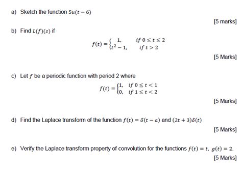Solved A Sketch The Function 5ut−6 5 Marks B Find