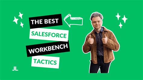 7 Ways To Use Workbench In Salesforce For A Better Dx