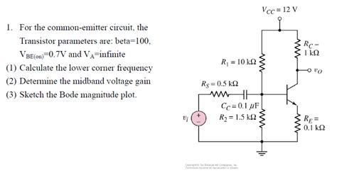 Solved For The Common Emitter Circuit The Transistor Chegg Com