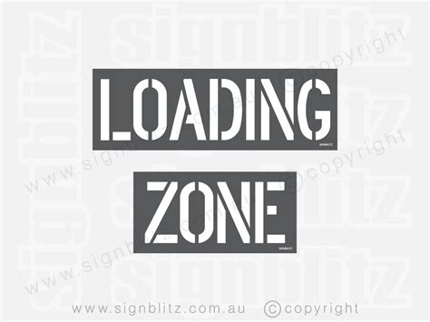 Loading Zone Stencil Signblitz