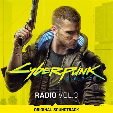 ‎cyberpunk 2077 Radio Vol 3 Original Soundtrack Album By Various