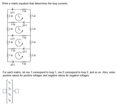 Solved Write A Matrix Equation That Determines The Loop