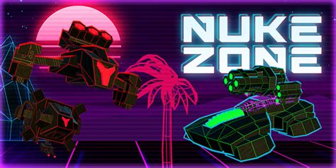 Nuke Zone ☢️ Cybertronic Synthwave Tank Shooter