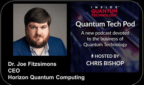 quantum tech pod episode 23 joe fitzsimons horizon quantum computing